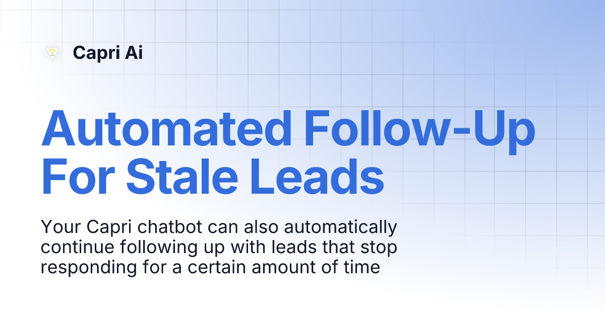 Automated Follow-Up For Stale Leads | Capri Ai
