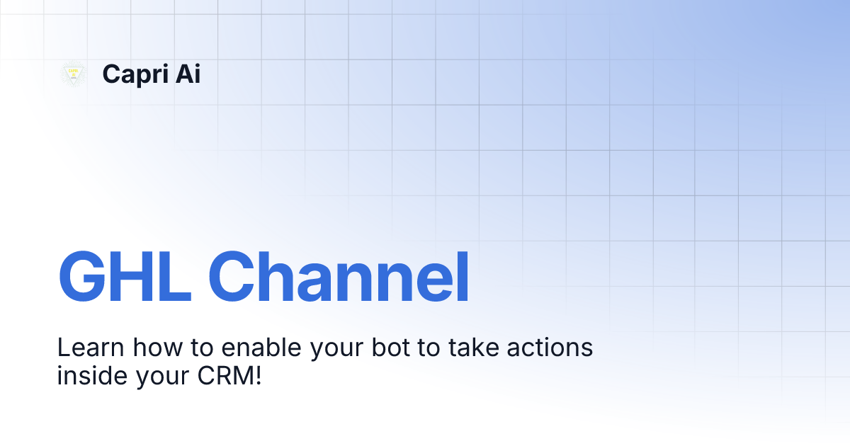 GHL Channel | Capri Ai